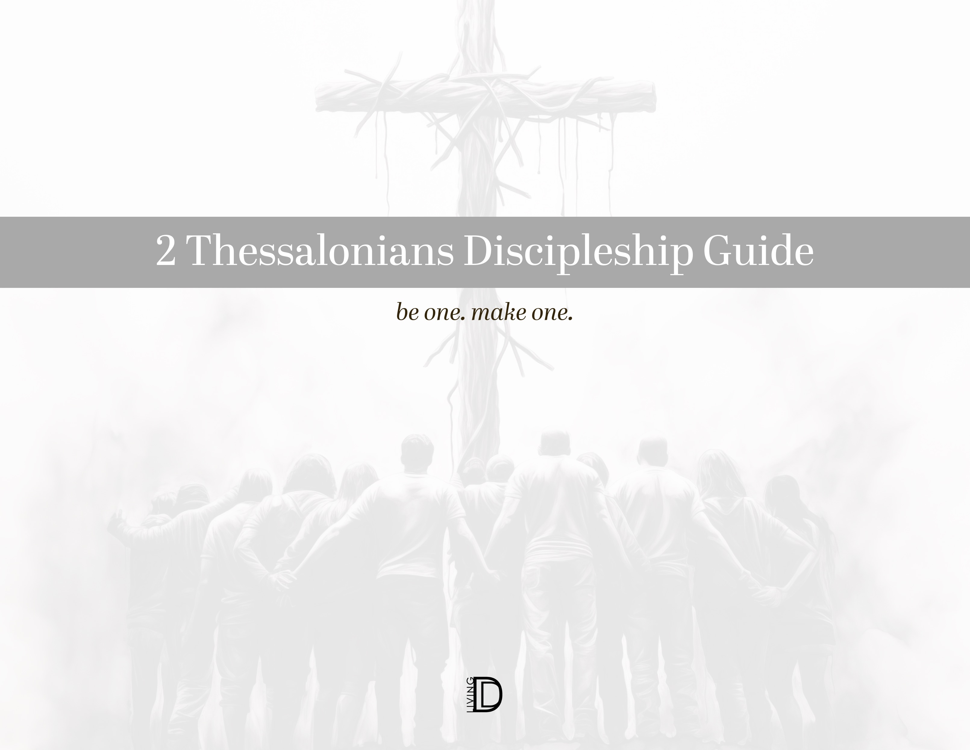 Discipleship Guide 2 Thessalonians cover – Living Disciple